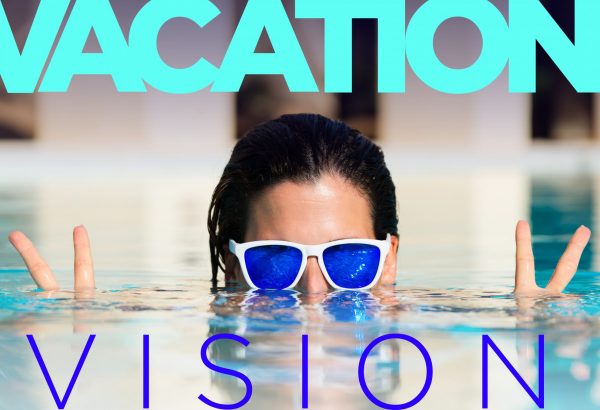 Give Your Eyes a Great Vacation | EZOnTheEyes