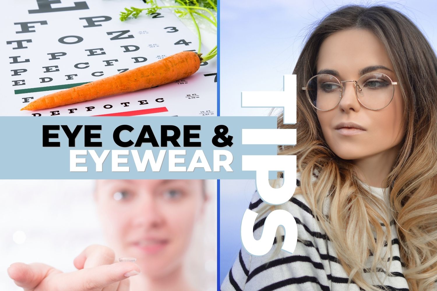 20 Eye Care And Eyewear Tips Ezontheeyes