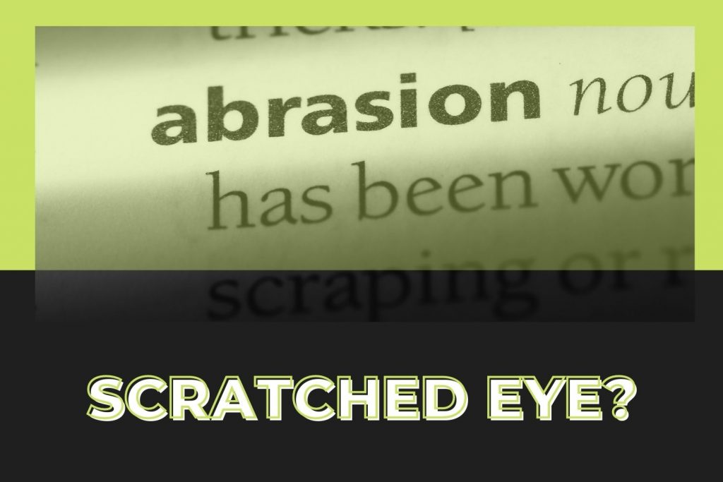 Corneal Abrasions: How To Treat a Scratched Eye | EZOnTheEyes