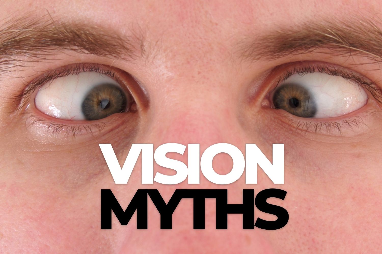 10 Common Eyesight Myths Debunked! | EZOnTheEyes
